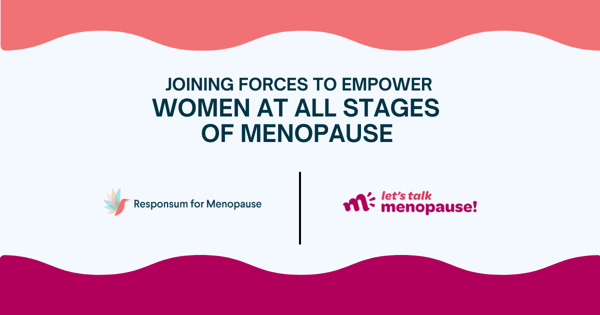 Press Release—Responsum Health Joins Forces with Let’s Talk Menopause to Share Resources and ...